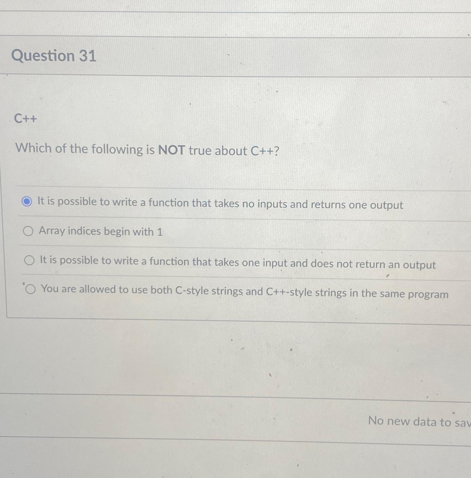 Solved Question 31C++Which of the following is NOT true | Chegg.com