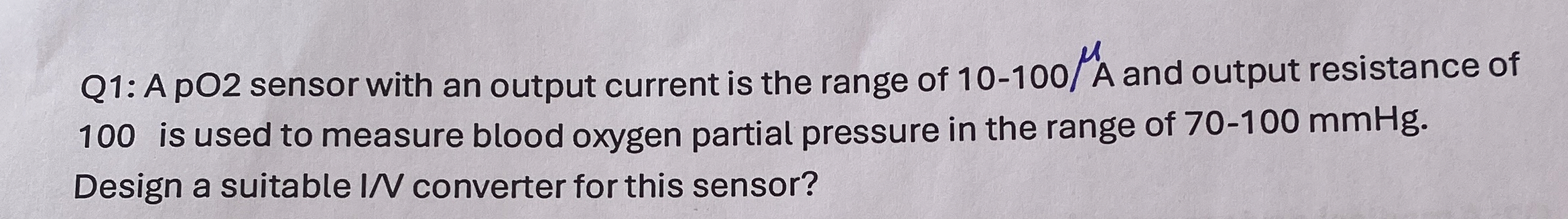 Q1: A pO2 ﻿sensor with an output current is the range | Chegg.com