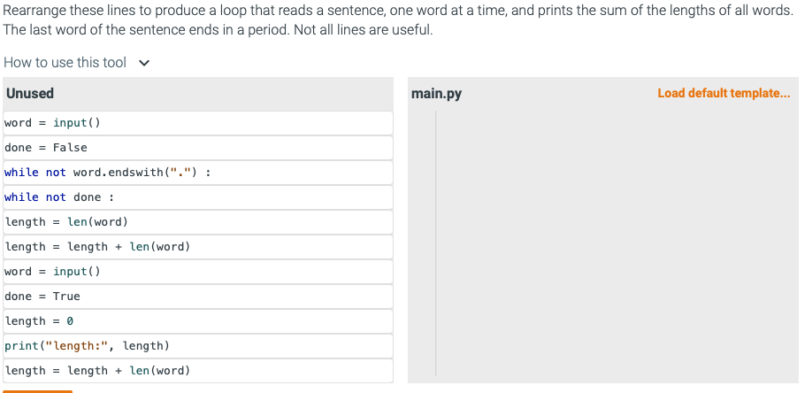 Solved Rearrange these lines to ﻿produce a loop that reads a | Chegg.com