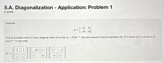 Solved 5.A. Diagonalization - Application: Problem 1 (1 | Chegg.com