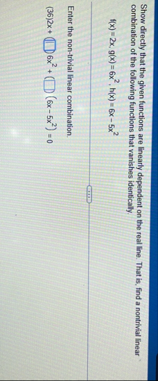Solved Show directly that the given functions are linearly | Chegg.com