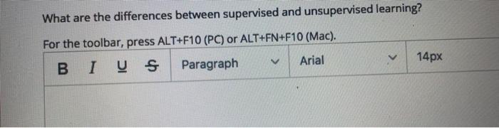 Solved What are the differences between supervised and | Chegg.com