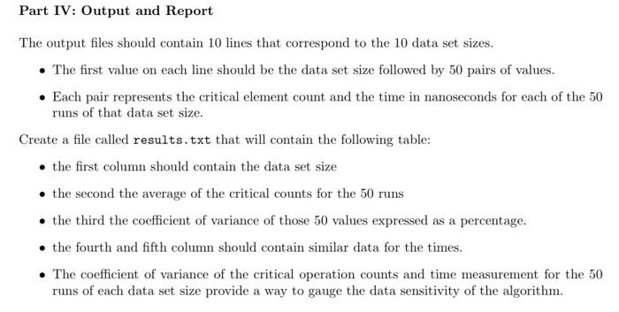 Solved Part IV: Output and Report The output files should | Chegg.com