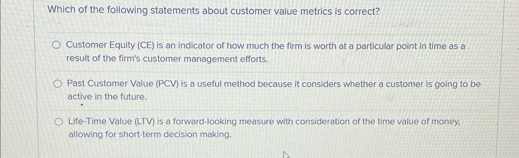 Solved Which of the following statements about customer | Chegg.com