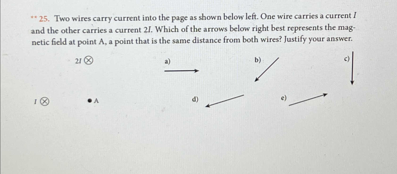 Solved ** 25 . ﻿Two wires carry current into the page as | Chegg.com