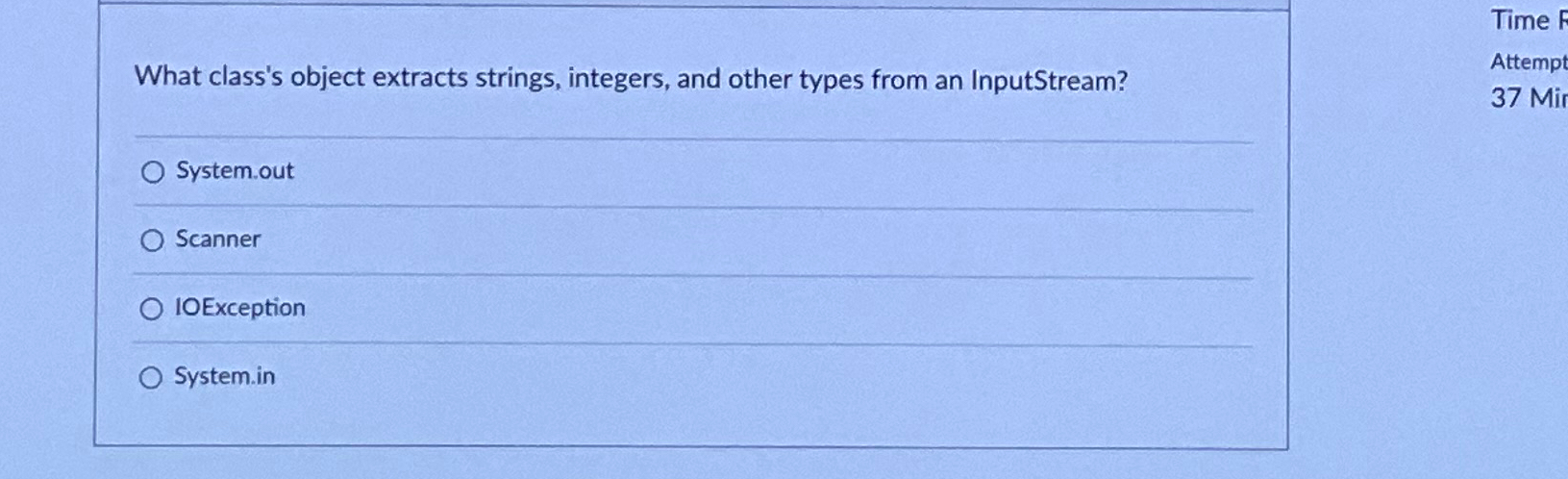 Solved What class's object extracts strings, integers, and | Chegg.com
