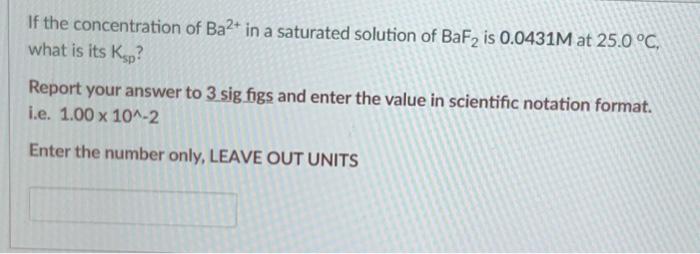 Solved If the concentration of Ba2+ in a saturated solution | Chegg.com
