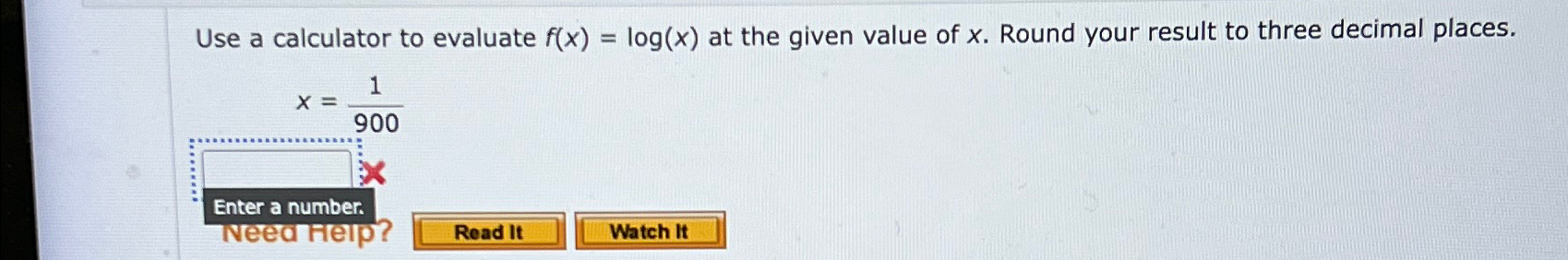 Solved Use a calculator to evaluate f(x)=log(x) ﻿at the | Chegg.com