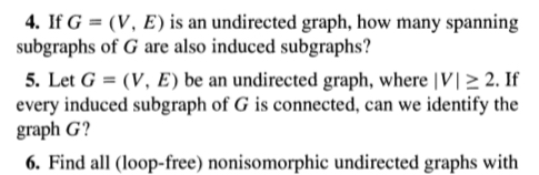 Solved If G=(V,E) ﻿is an undirected graph, how many spanning | Chegg.com