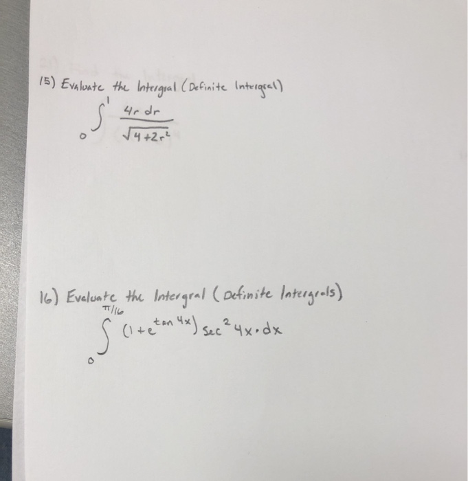 Solved (5) Evaluate the Intergal (Definite Intergral) 4r dr | Chegg.com