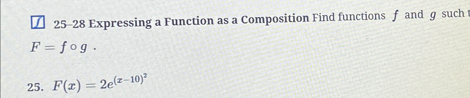 Solved 25-28 ﻿Expressing a Function as a Composition Find | Chegg.com