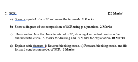 Solved SCR[20 ﻿Marks]a) ﻿Show a symbol of a SCR and name the | Chegg.com