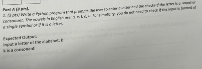Solved Part A (8 pts). 1. (3 pts) Write a Python program | Chegg.com
