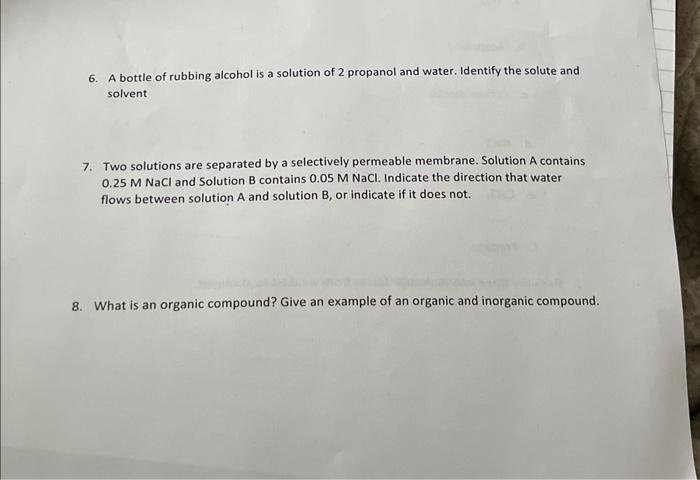 Solved 6. A bottle of rubbing alcohol is a solution of 2 | Chegg.com