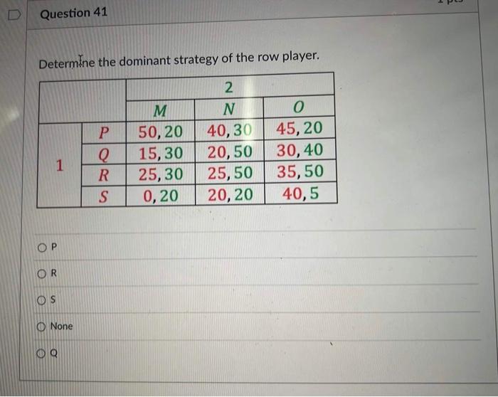Solved Determine the dominant strategy of the row player. p | Chegg.com
