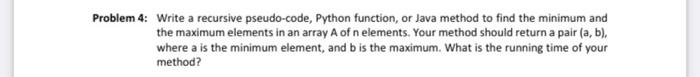 Solved Problem 4: Write a recursive pseudo-code, Python | Chegg.com