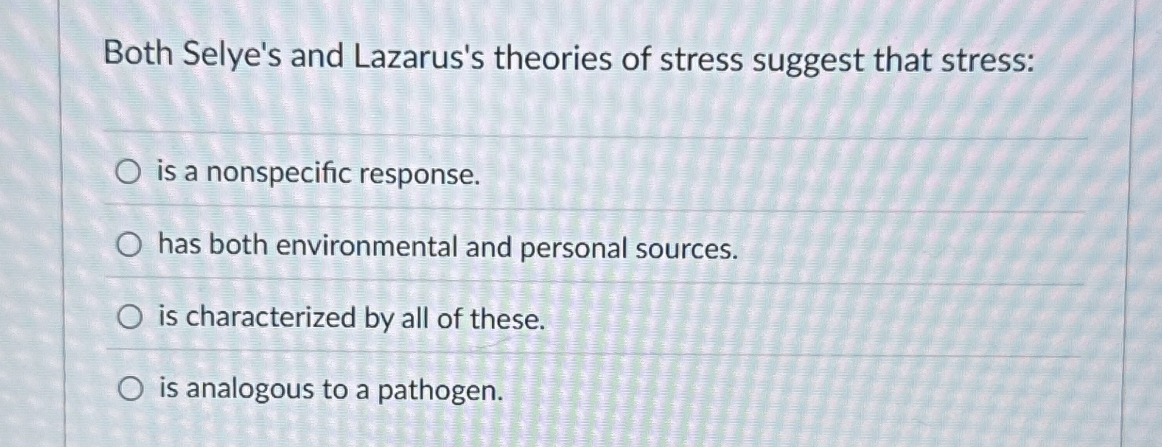 Solved Both Selye's and Lazarus's theories of stress suggest | Chegg.com