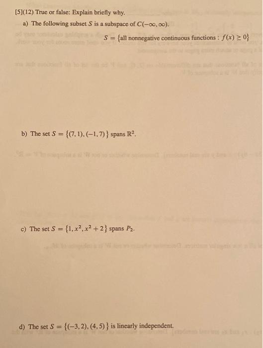 Solved [5](12) True or false: Explain briefly why. a) The | Chegg.com