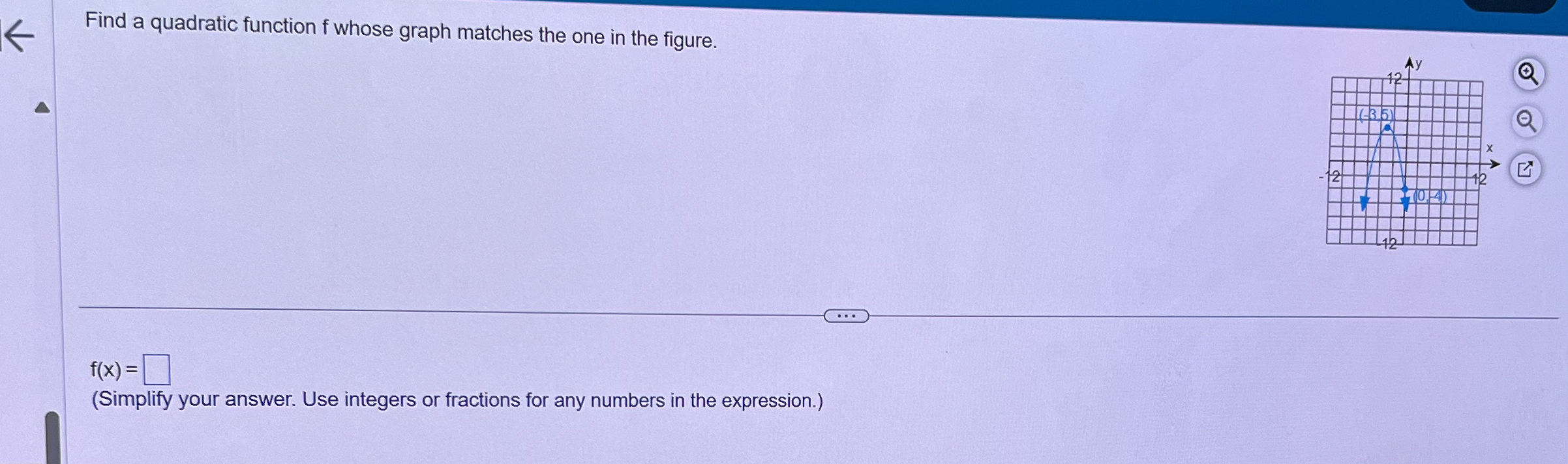Solved Find A Quadratic Function F ﻿whose Graph Matches The 