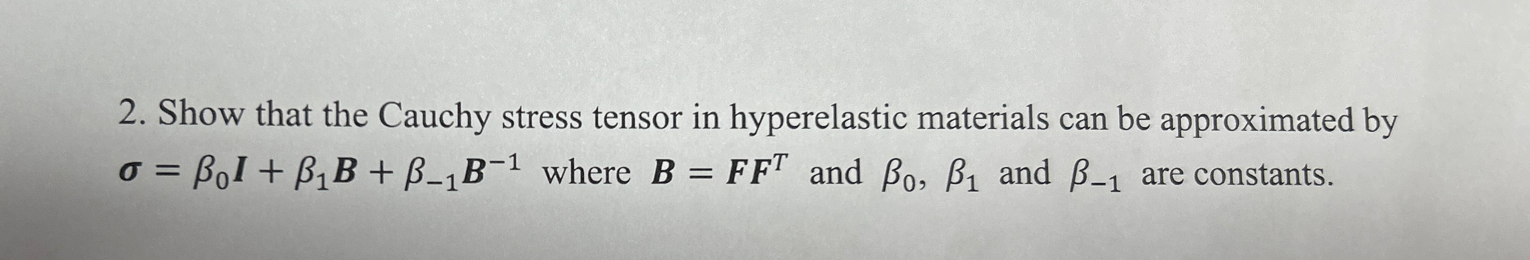 Solved Show that the Cauchy stress tensor in hyperelastic | Chegg.com