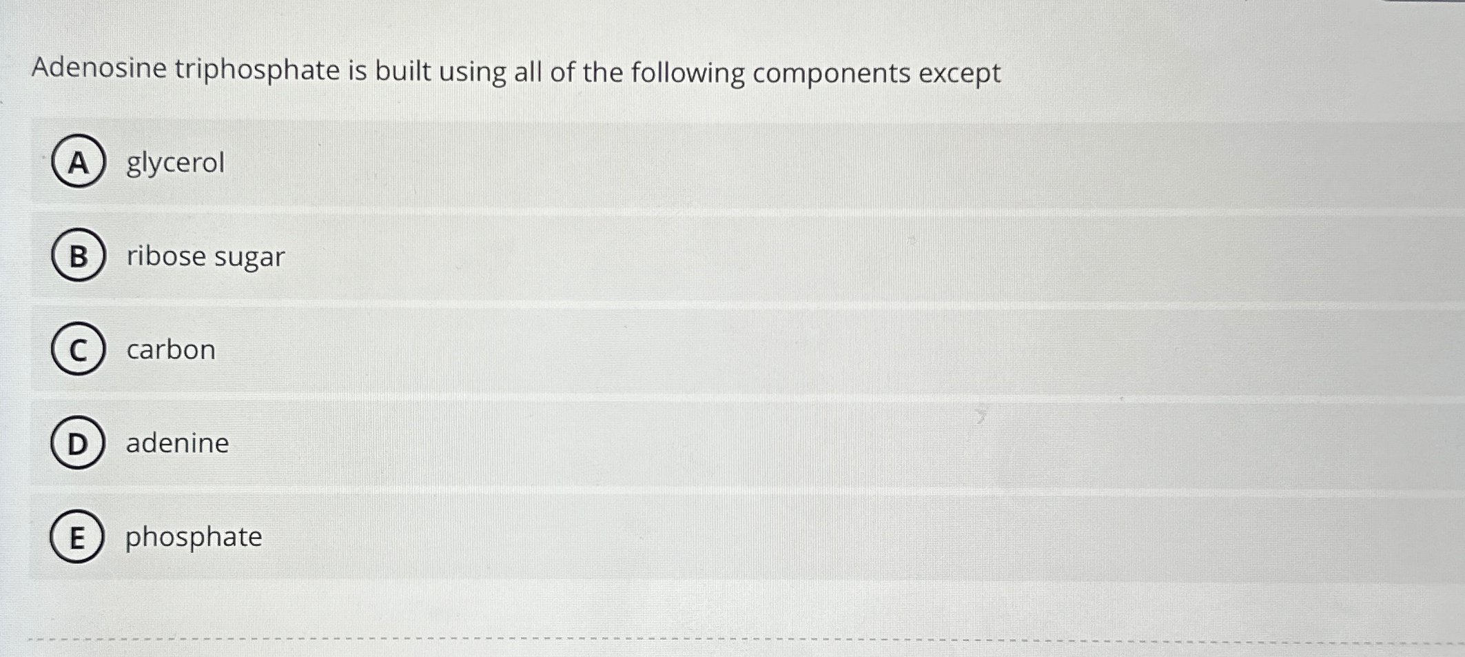 Solved Adenosine triphosphate is built using all of the | Chegg.com