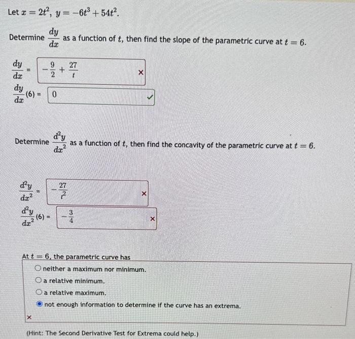 Solved Let X 2t2 Y −6t3 54t2 Determine Dxdy As A Function
