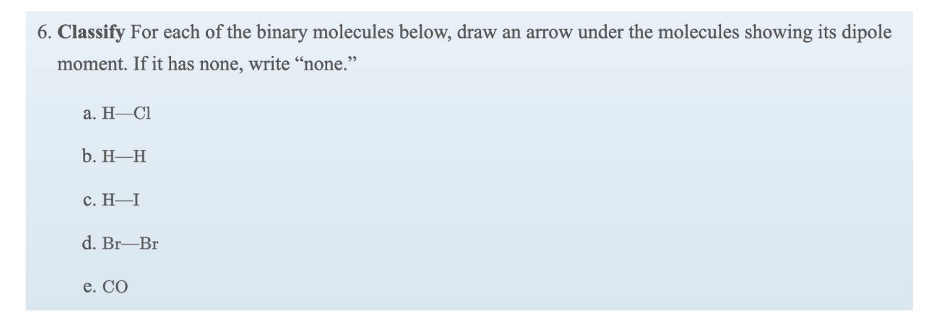 Solved 6. ﻿Classify For each of the binary molecules below, | Chegg.com