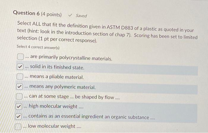 Solved Select ALL that fit the definition given in ASTM D883 | Chegg.com