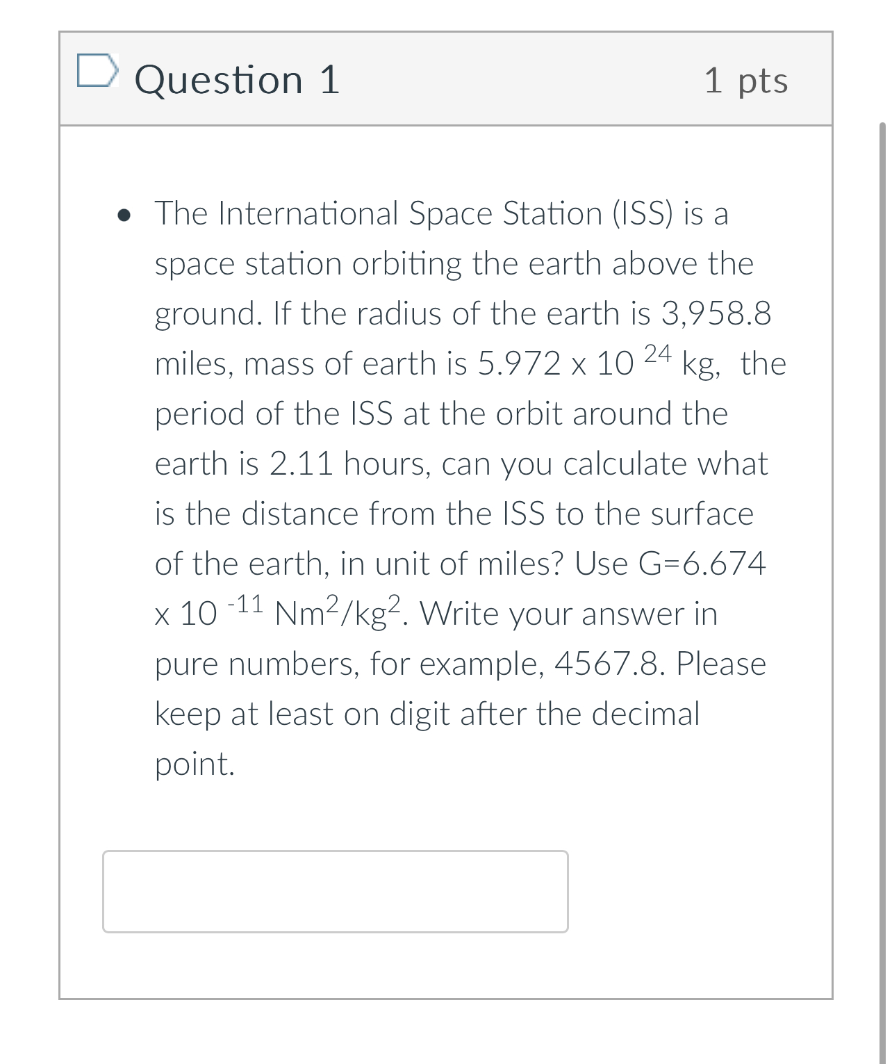 Solved Question 11 ﻿ptsThe International Space Station (ISS) | Chegg.com