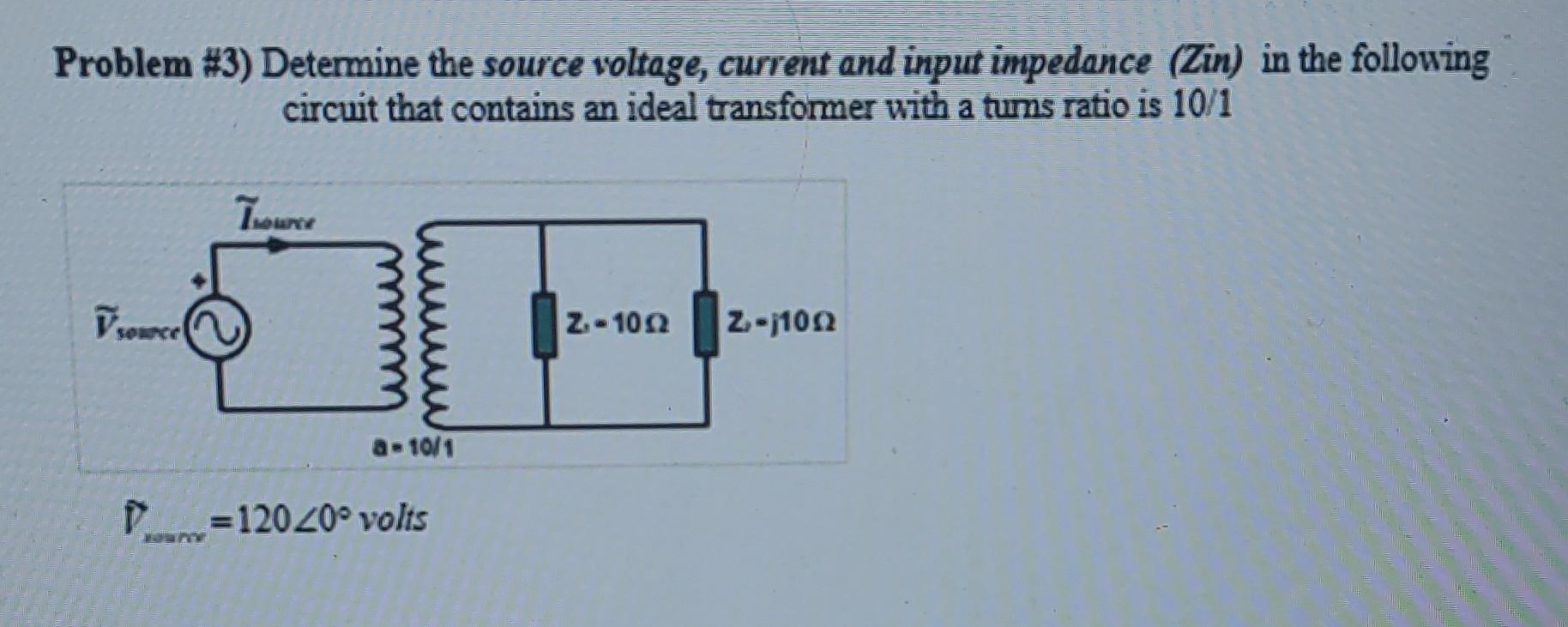 Solved Problem 3 Determine The Source Voltage Current