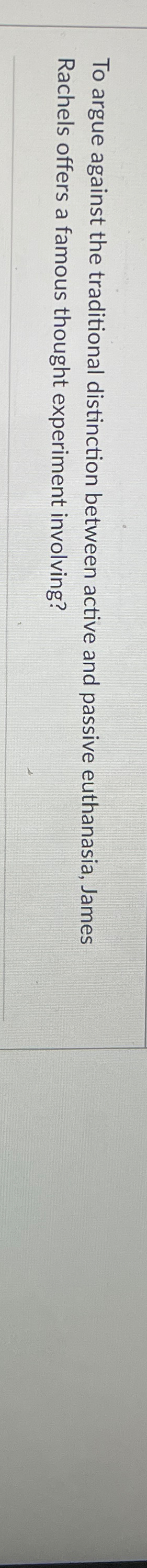 Solved To argue against the traditional distinction between | Chegg.com