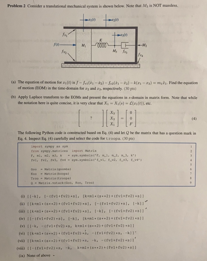 Solved Problem 2 ﻿Consider a translational mechanical system | Chegg.com