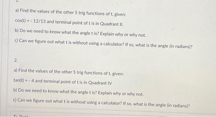 Solved a) Find the values of the other 5 trig functions of | Chegg.com