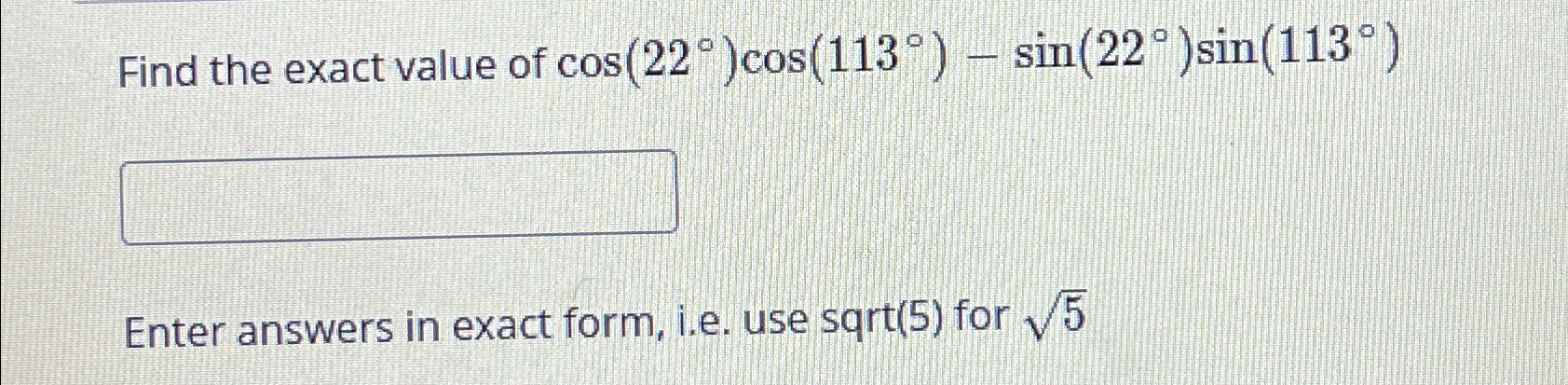 Solved Find the exact value of | Chegg.com