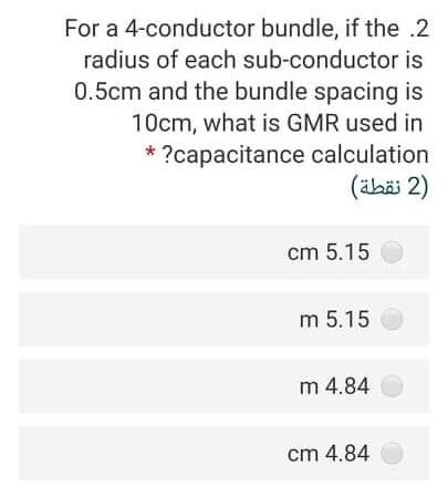 Solved For a 4-conductor bundle, if the .2 radius of each | Chegg.com