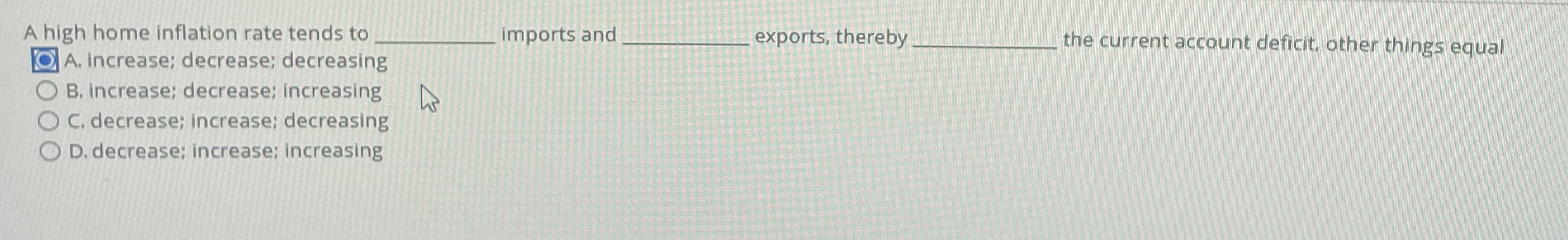 Solved A high home inflation rate tends to ﻿A. ﻿Increase; | Chegg.com