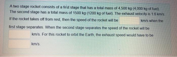 Solved A two stage rocket consists of a first stage that has | Chegg.com