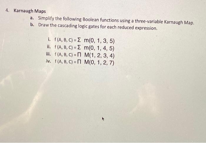 Solved Karnaugh Maps a. Simplify the following Boolean | Chegg.com Solved Karnaugh Maps a. Simplify the following Boolean | Chegg.com