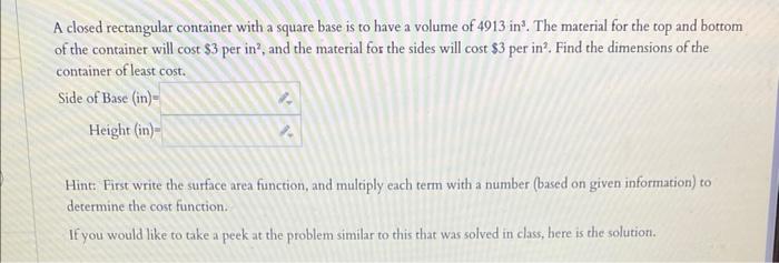 Solved A closed rectangular container with a square base is | Chegg.com