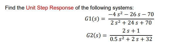 Solved Find the Unit Step Response of the following | Chegg.com