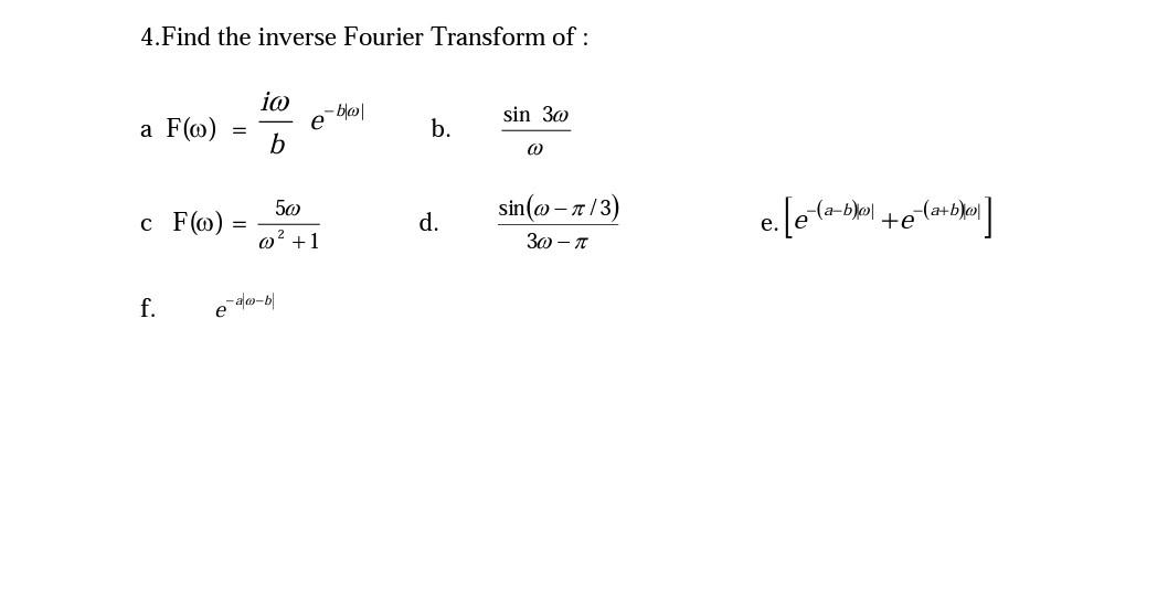 Solved 1. Derive from first principles the Fourier transform | Chegg.com