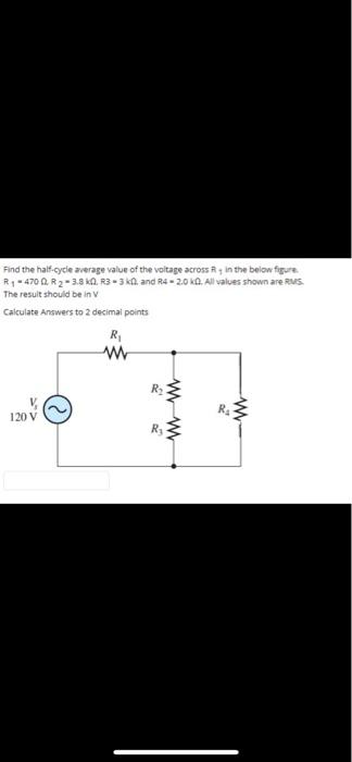 Solved Find the half-cycle average value of the voltage | Chegg.com
