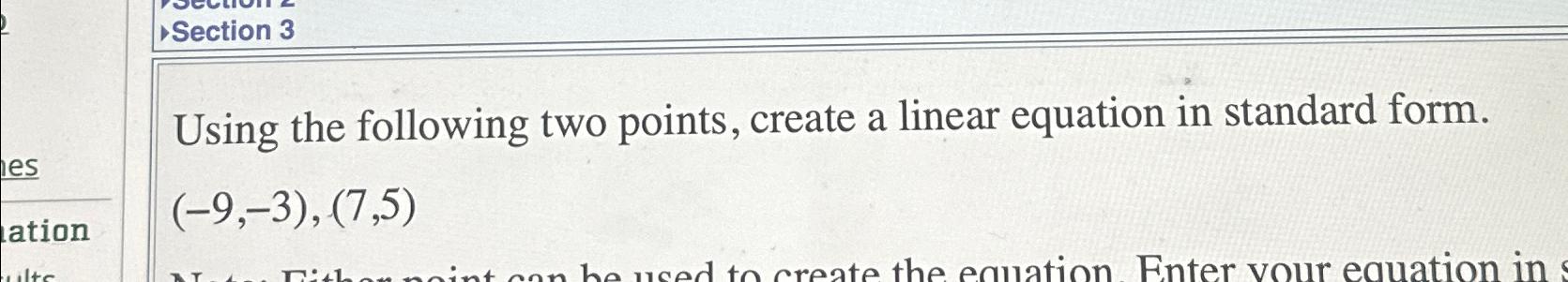 Solved -Section 3Using the following two points, create a | Chegg.com