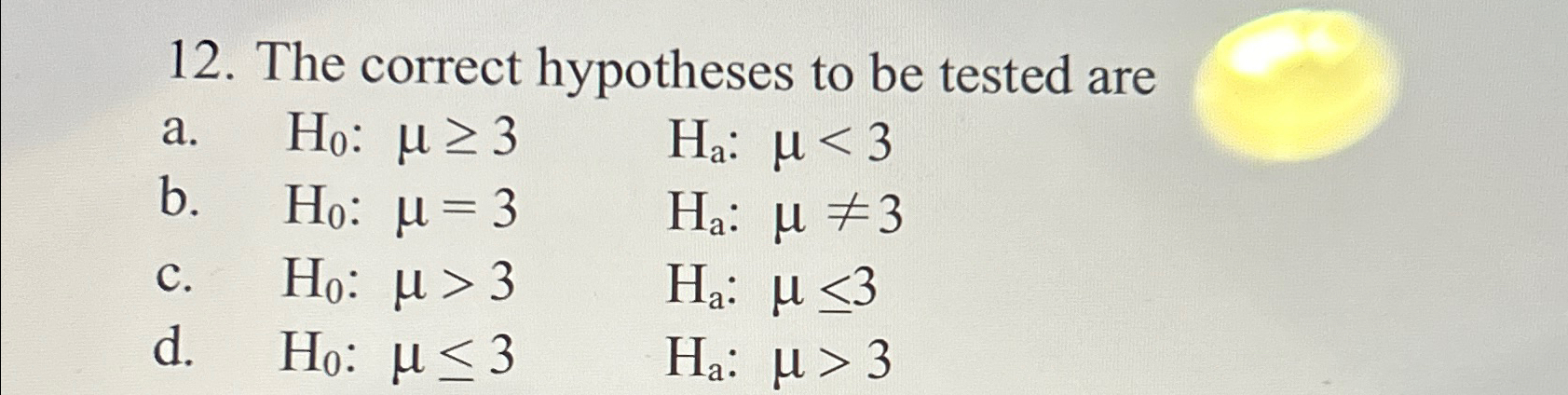 Solved The correct hypotheses to be tested | Chegg.com