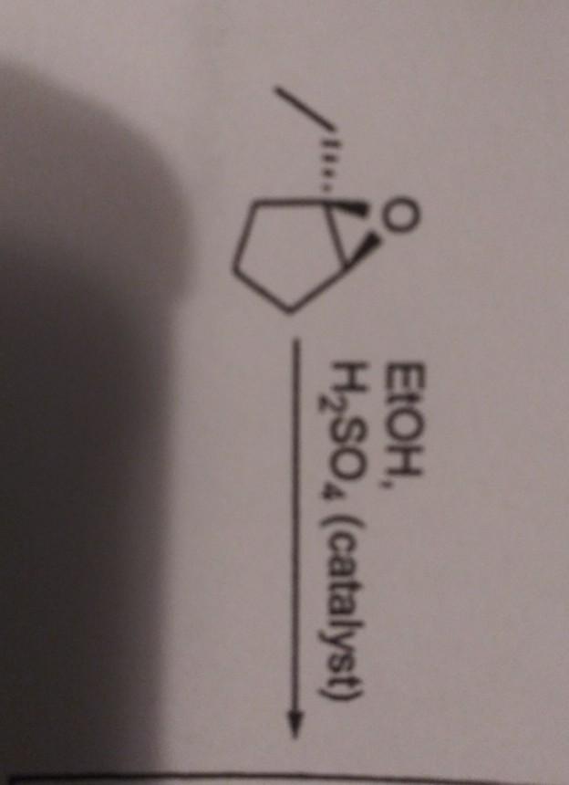 Solved EtOH, H2SO4 (catalyst) | Chegg.com