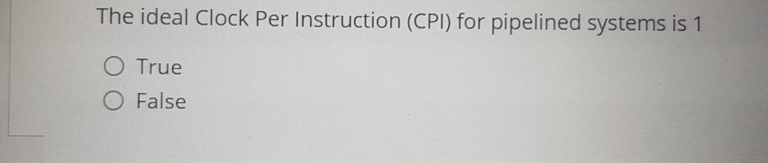 Solved The ideal Clock Per Instruction (CPI) for pipelined | Chegg.com