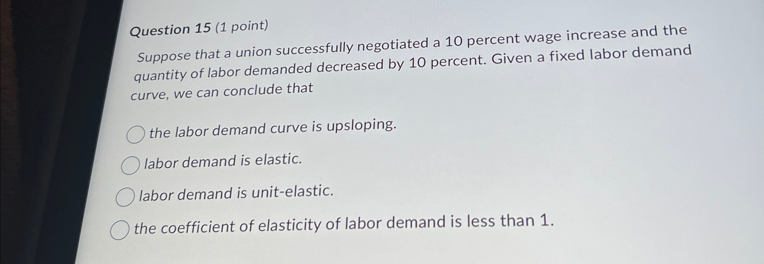 Solved Question 15 (1 ﻿point)Suppose that a union | Chegg.com