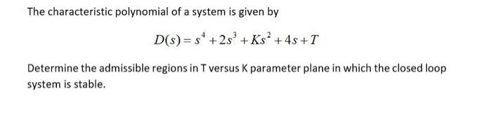 Solved The characteristic polynomial of a system is given by | Chegg.com