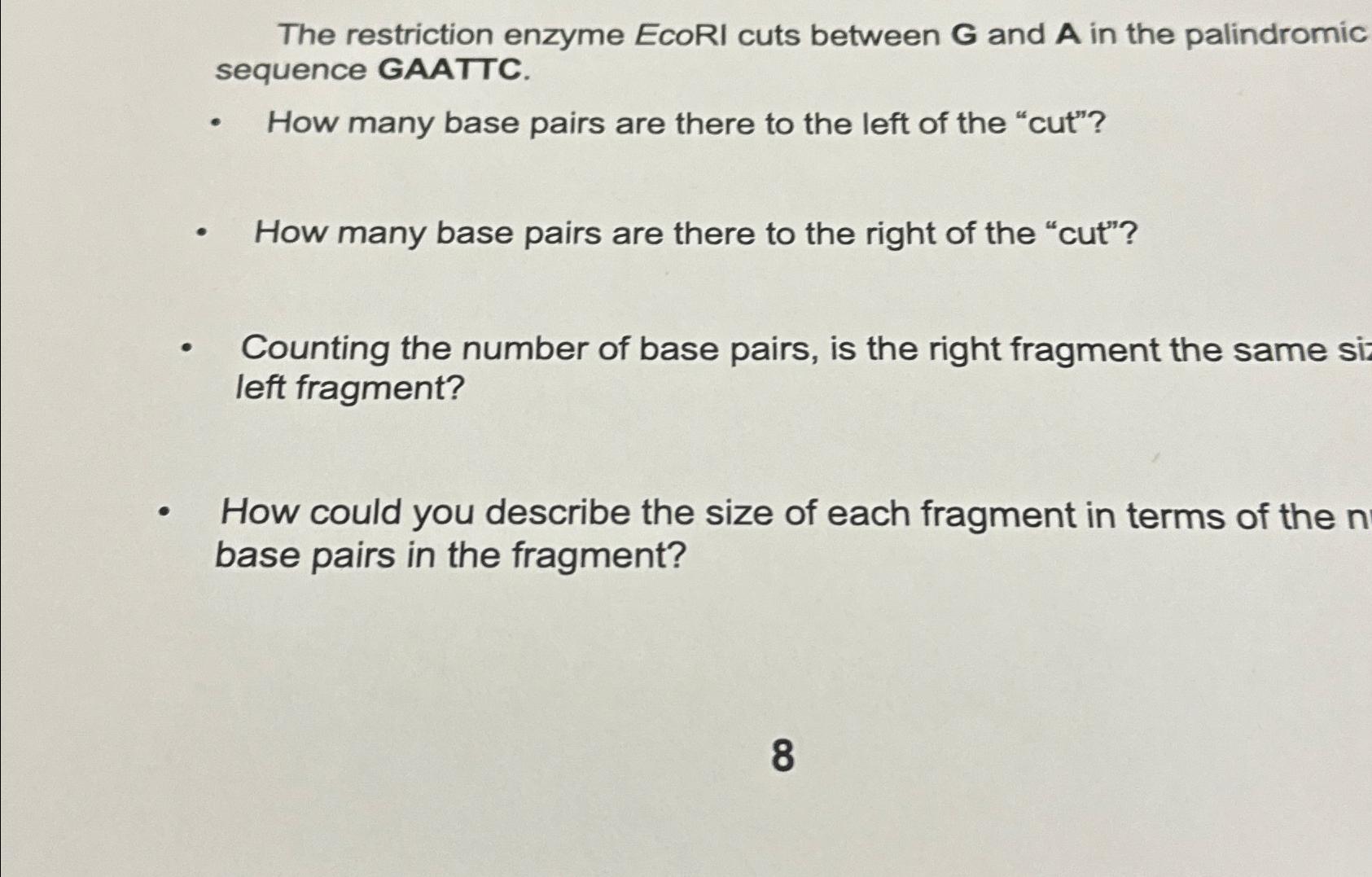 Solved The restriction enzyme EcoRI cuts between G ﻿and A | Chegg.com