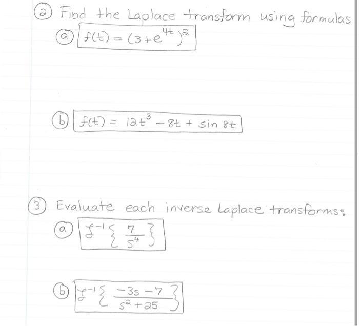 Solved (2) Find the Laplace transform using formulas (a) | Chegg.com